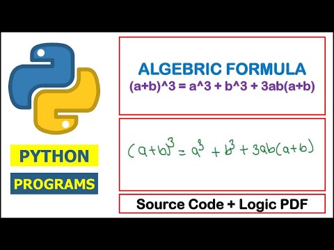 Python Program to Find algebra formulas (a+b)3 =a3 + b3 + 3ab(a+b)