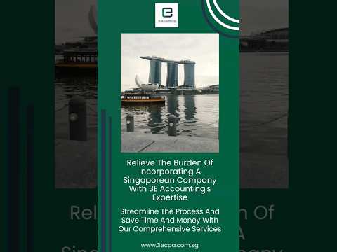 Ease the burden of incorporating a Singapore company with 3E Accounting! #SingaporeIncorporation