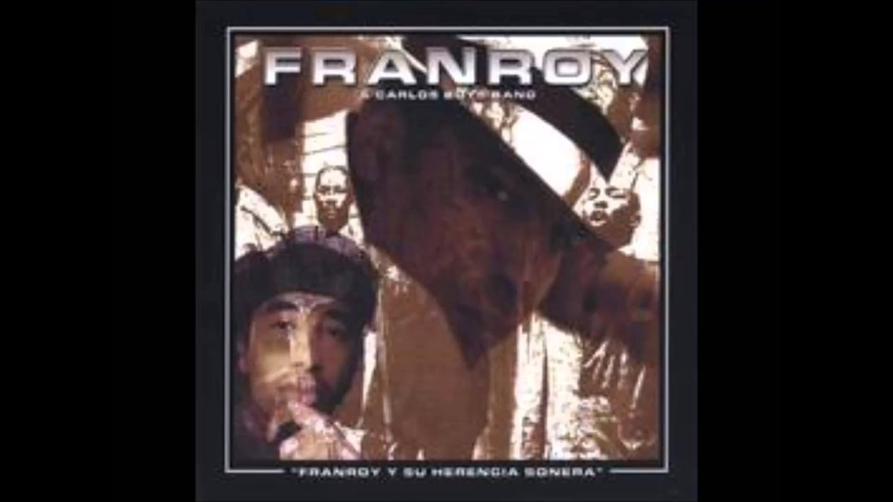 FRANROY Y SU HERENCIA SONERA - ESTAMOS AQUI