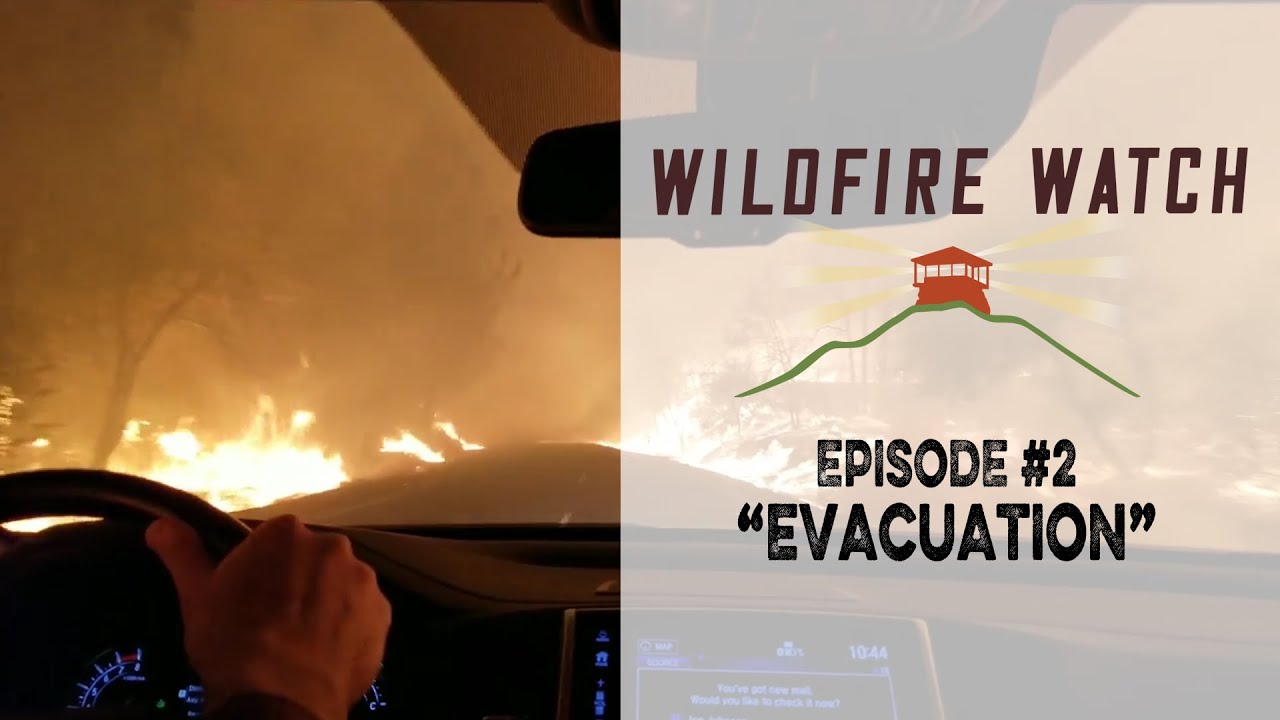 Wildfire Watch:  