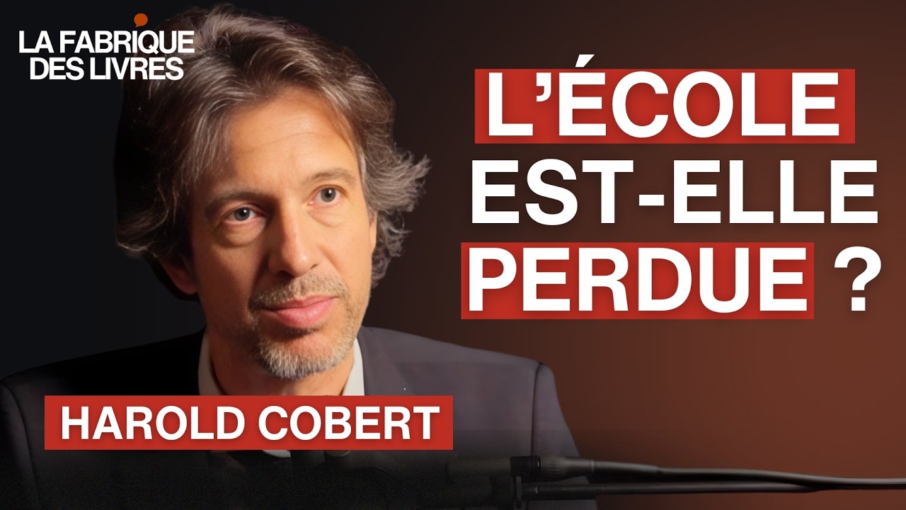 Harold Cobert — Journal d’un professeur face à la crise de l’école | Podcast