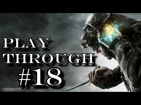Steam Community :: Video :: Playthrough Dishonored : L'assassin Daud 18/