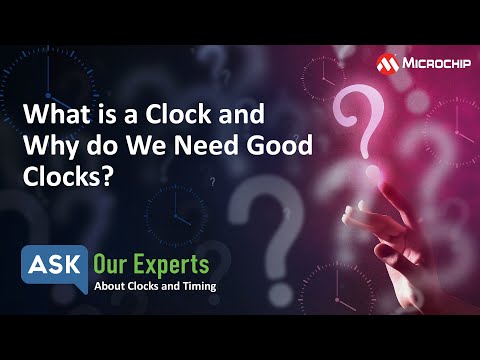 What is a Clock and Why do we Need Good Clocks