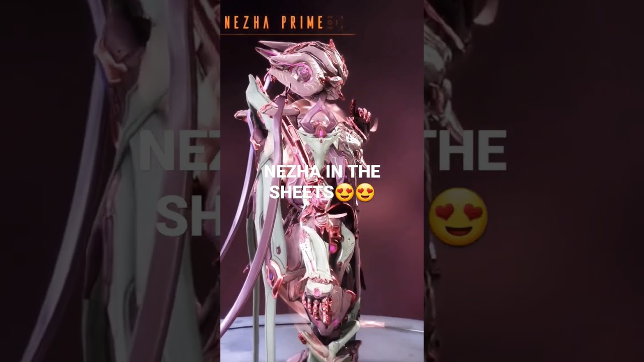 Nezha in the streets vs Nezha in the sheets #warframe #nezha #fashion #fashionframe