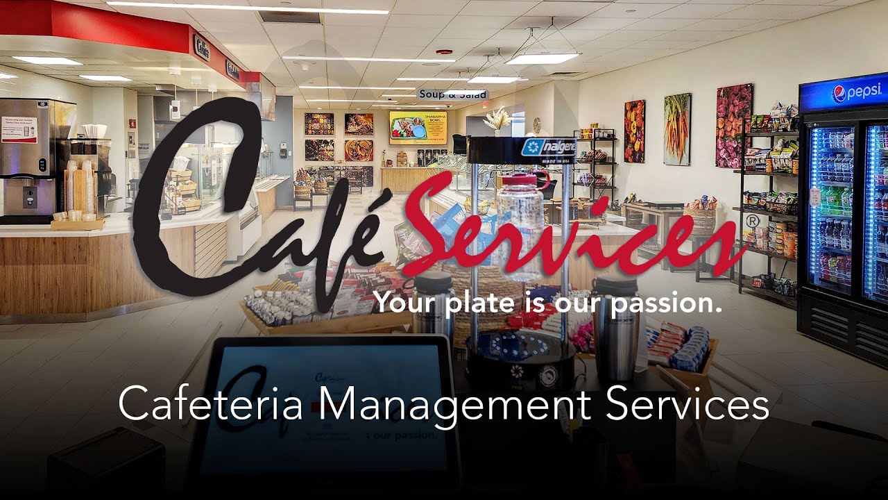 Café Services® Cafeteria Management Services