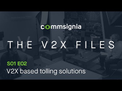 The V2X Files - V2X based tolling is the most reliable and most cost efficient solution