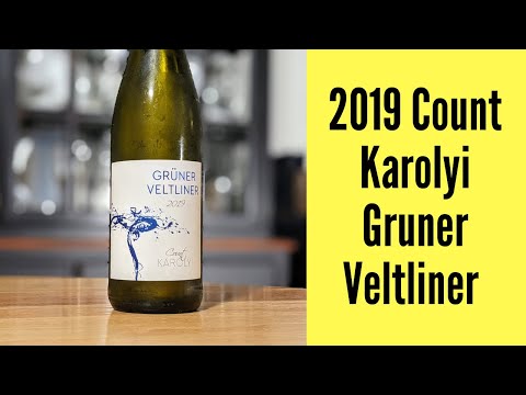 Count Karolyi 2019 Gruner Veltliner Wine Review