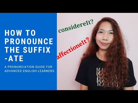 English Pronunciation Lesson 6 | How to Pronounce the Suffix -ate | For Advanced Learners