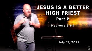 Jesus is a Better High Priest: Part 2 | Pastor Glen Baeckel | Hebrews 5 ...
