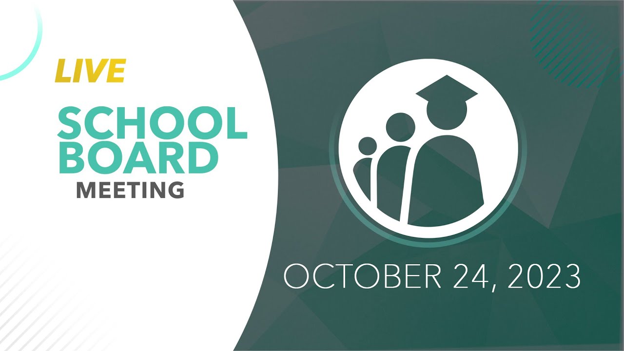 School Board Meeting | October 24, 2023