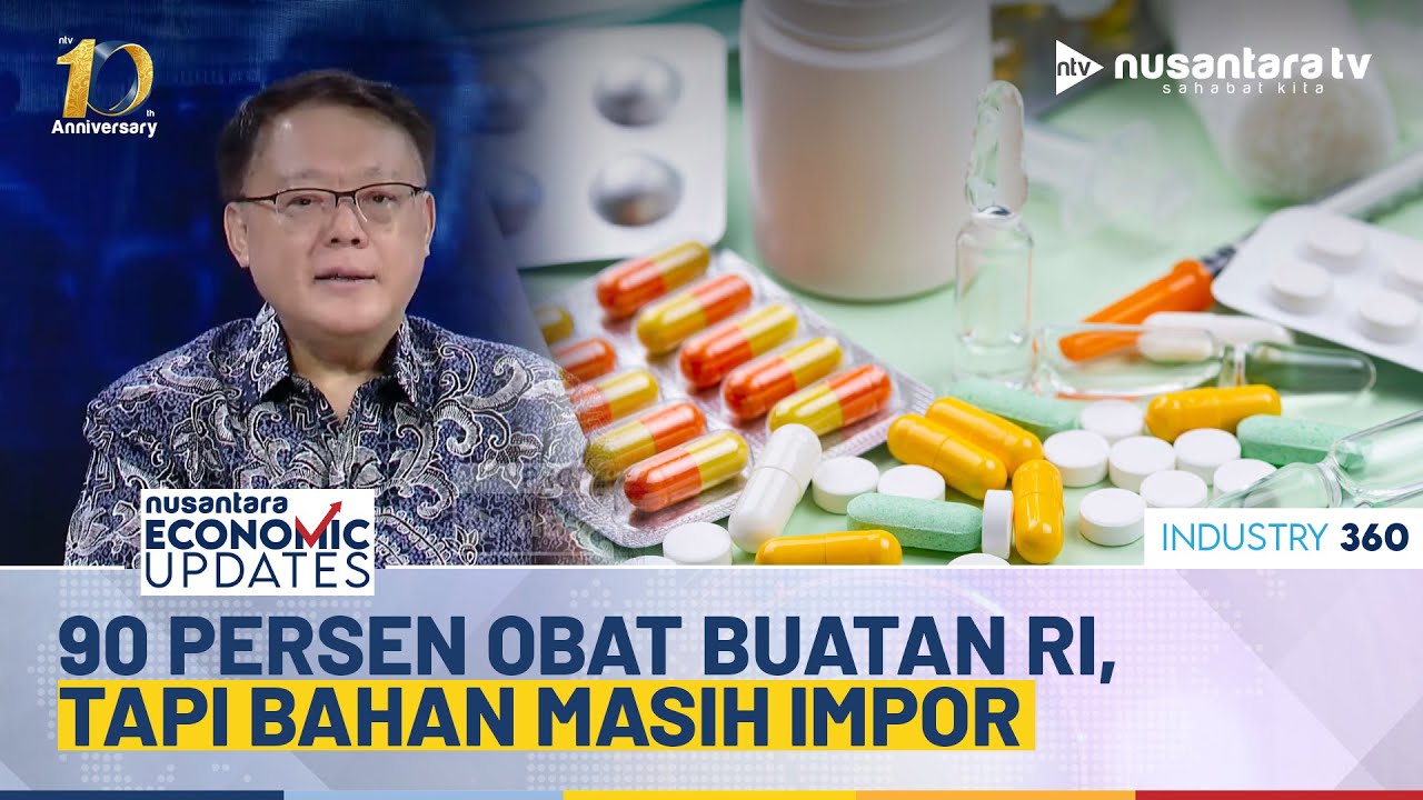 Ketergantungan Impor Bahan Baku Masih Menjadi Tantangan Industri Farmasi | NEU