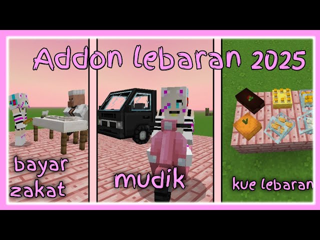 Addon spesial lebaran 2025 || Eid Pack (alFitr) 1.2 Update Minecraft Mod