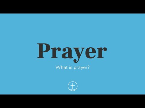 What is Prayer?