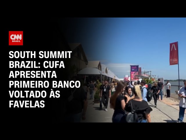 South Summit Brazil: CUFA apresenta primeiro banco voltado às favelas ...