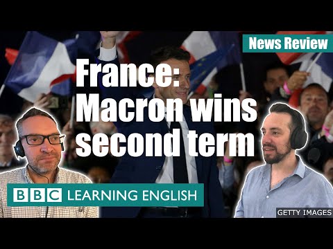 France: Macron wins second term: BBC News Review