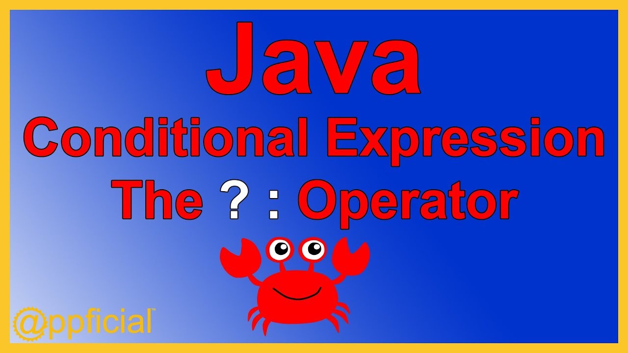 Java Conditional Expression - The Ternary Operator by Example - Java Programming Tutorial