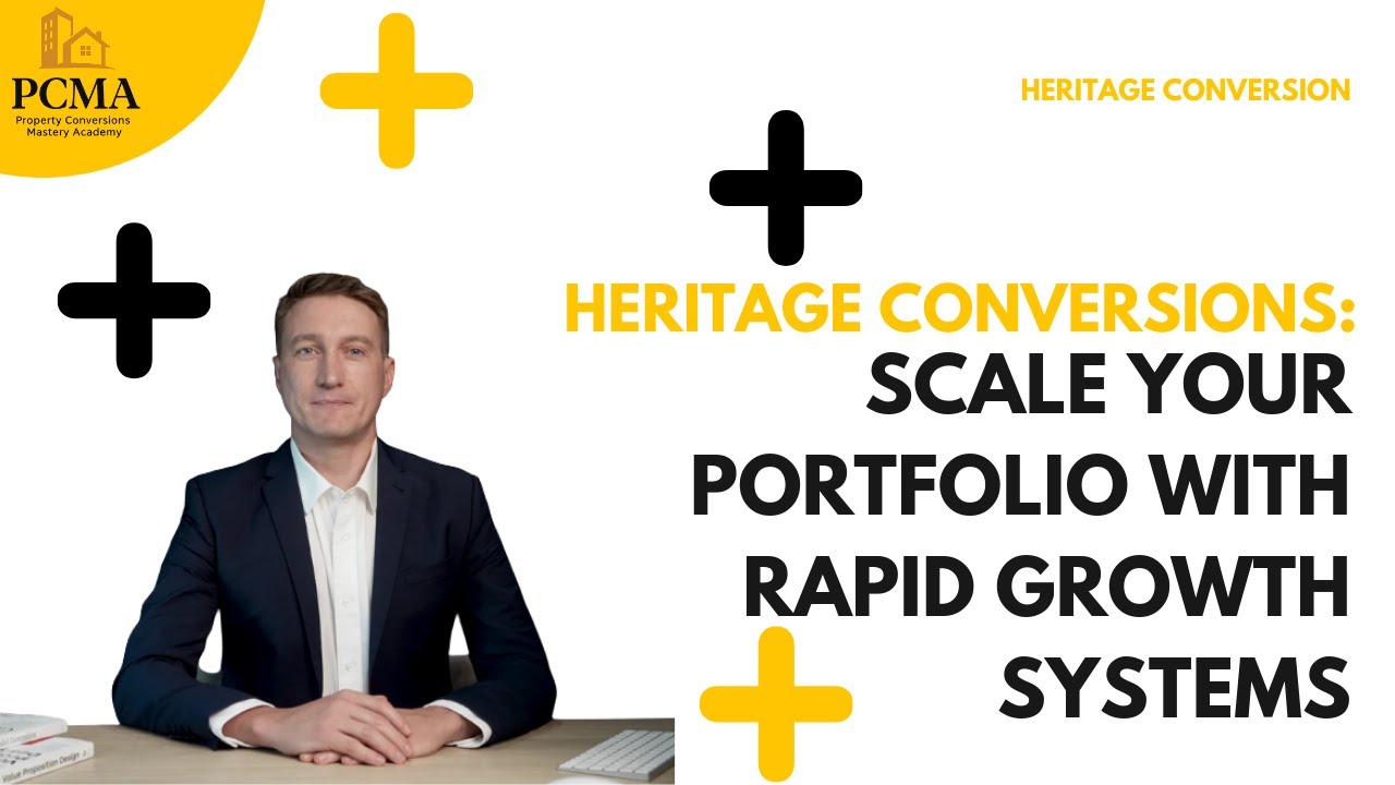 Heritage Conversion Growth Mastery: Scaling Your Portfolio with Proven Systems