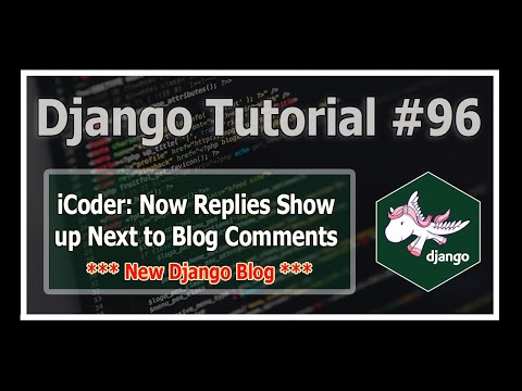 Learn Django 3 Blog Displaying Replies Below Corresponding Comment | Python Django Tutorials In ...