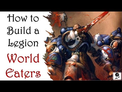 Horus Heresy: How to Build a Legion – World Eaters
