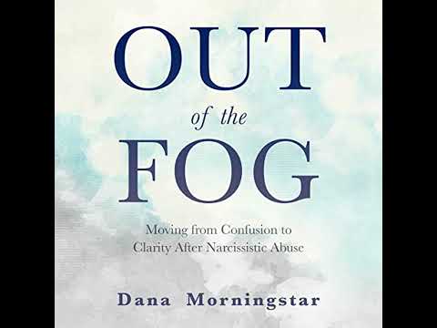 Out of the Fog: Moving From Confusion to Clarity After Narcissistic Abuse Audiobook