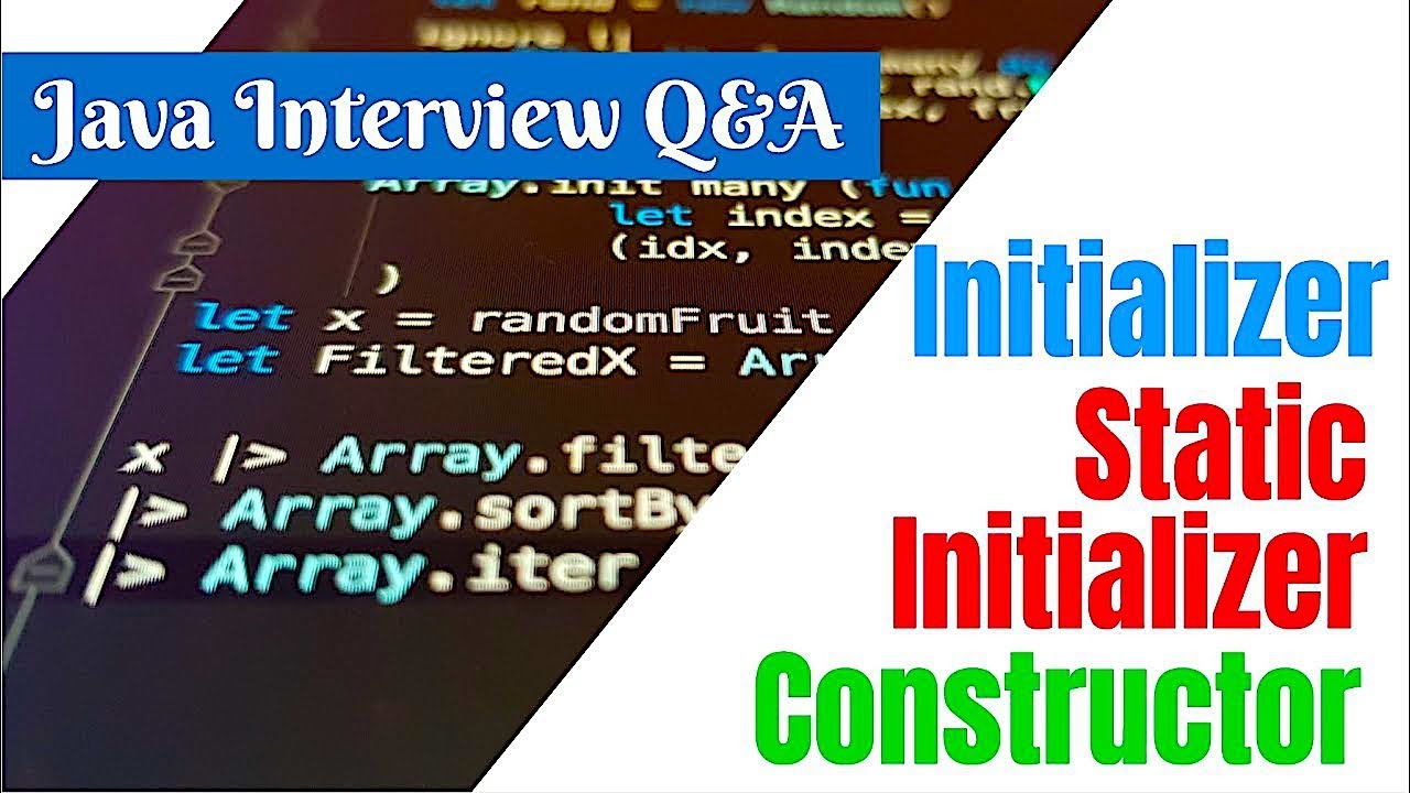 Initializer Block, Static Initializer Block And Constructor | Java Interview Question