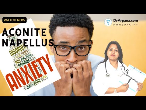 Aconite Napellus Homeopathic Medicine Uses, Aconite For Fever, Pleurisy, Fear, Anxiety, Restlessness