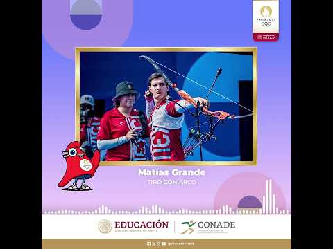 Matías Grande - Tiro con arco - Juegos Olímpicos París 2024 | Comisión ...