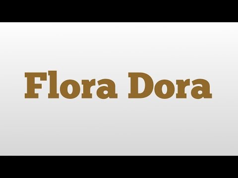 Flora Dora meaning and pronunciation