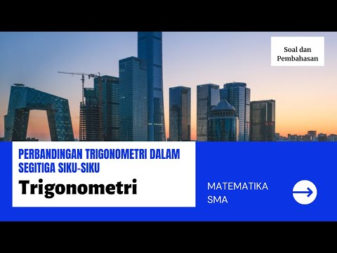 Perbandingan Trigonometri dalam Segitiga Siku-siku, Trigonometri || Matematika SMA