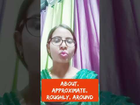 preposition- around, approximately,roughly, circa