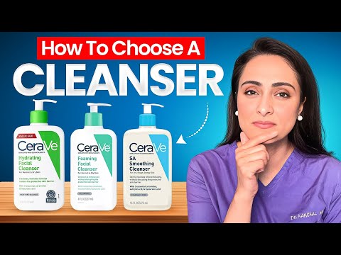 How to choose a cleanser