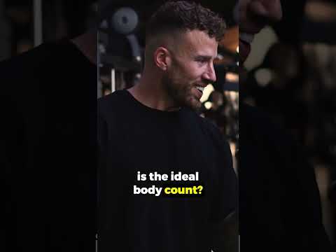the ideal BODY COUNT for a GIRL...