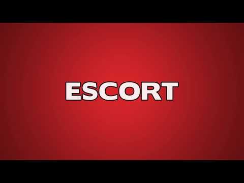 Escort Meaning