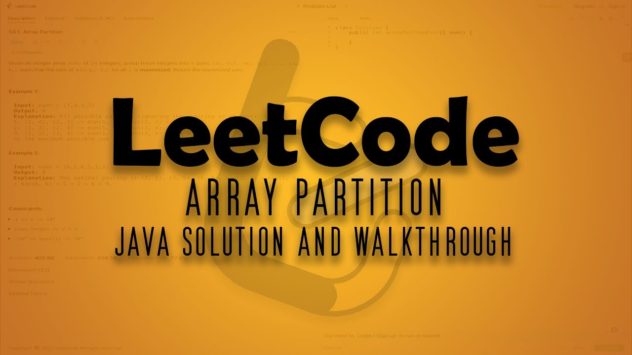 LeetCode 561. Array Partition || Java Solution Walkthrough