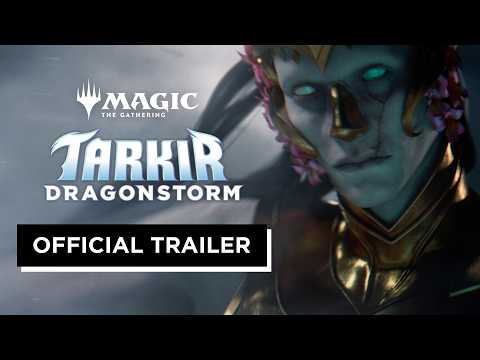 Tarkir: Dragonstorm - Official Trailer | Magic: The Gathering