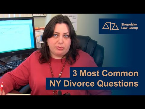 3 Most Common NY Divorce Questions -- Shepelsky Law