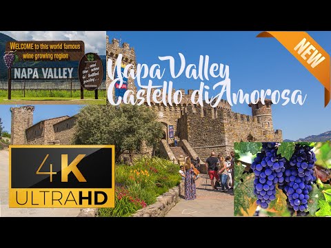 Napa Valley | Castello di Amorosa | Wine Capital of the World | Ultra HD | 2019