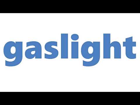 Gaslight Meaning | Definition of Gaslight