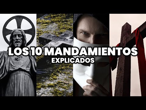 Los 10 Mandamientos de la Biblia Explicados | Los Mandamientos de Dios