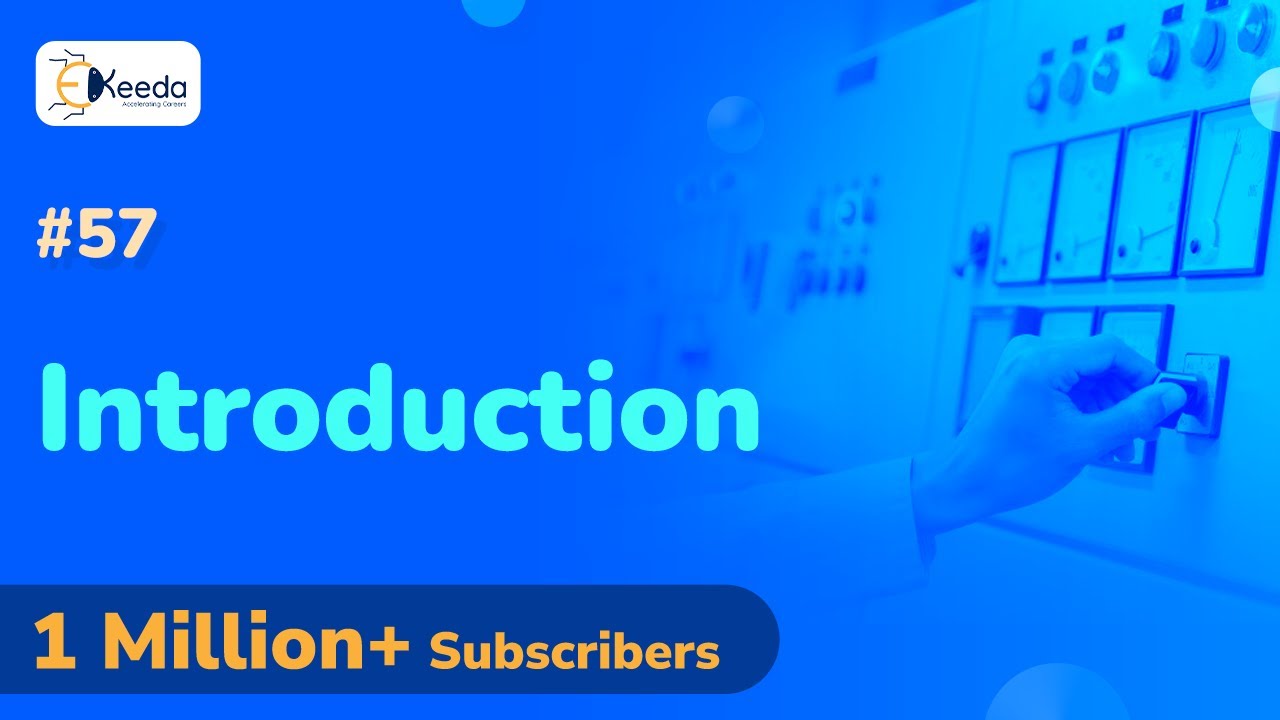 Introduction - Introduction to Protective Relaying - Protection and Switchgear Engineering