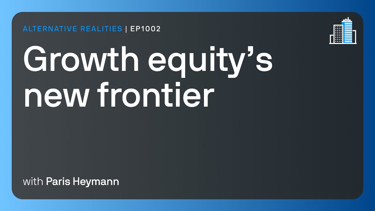 Growth equity's new frontier