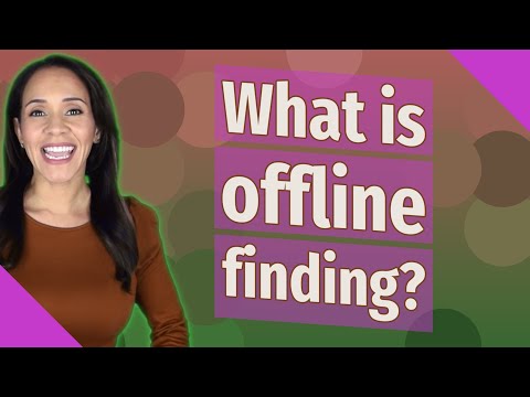 What is offline finding?