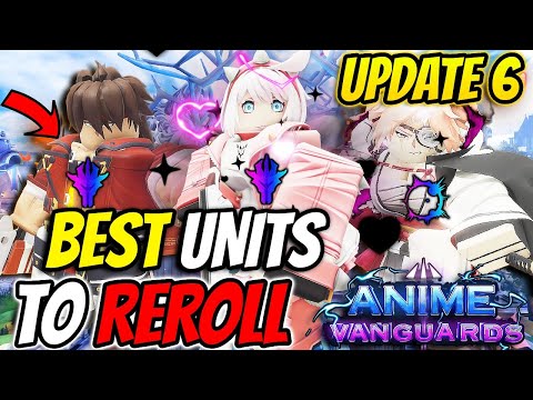 The *BEST* Units To Reroll Traits On in Anime Vanguards Update 6!