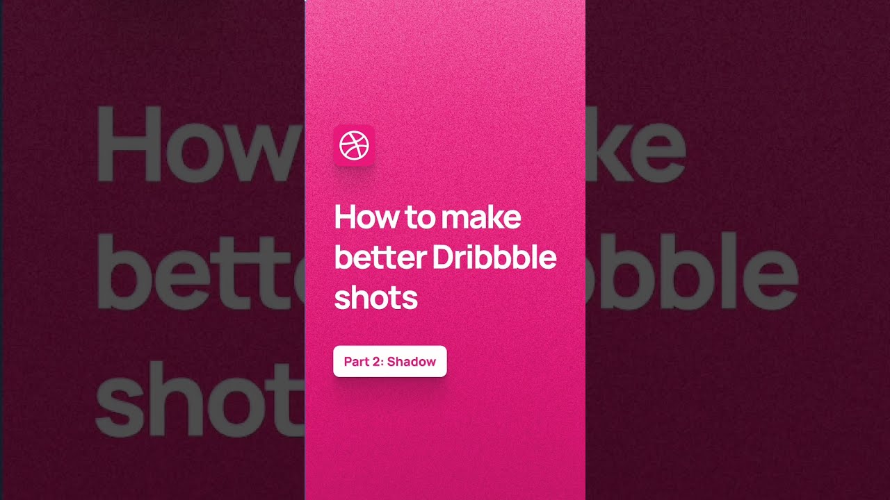How to use shadow to make better #dribbble shots #shortvideo