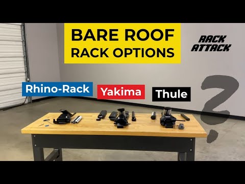 Thule vs Yakima vs Rhino-Rack Roof Rack Options for Bare Roof Vehicles