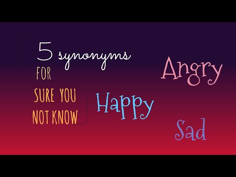 5 different words for angry,sad,happy | Gateway-4-fun
