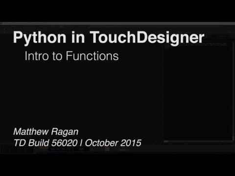 Python in TouchDesigner | Intro to Functions | TouchDesigner – Matthew ...