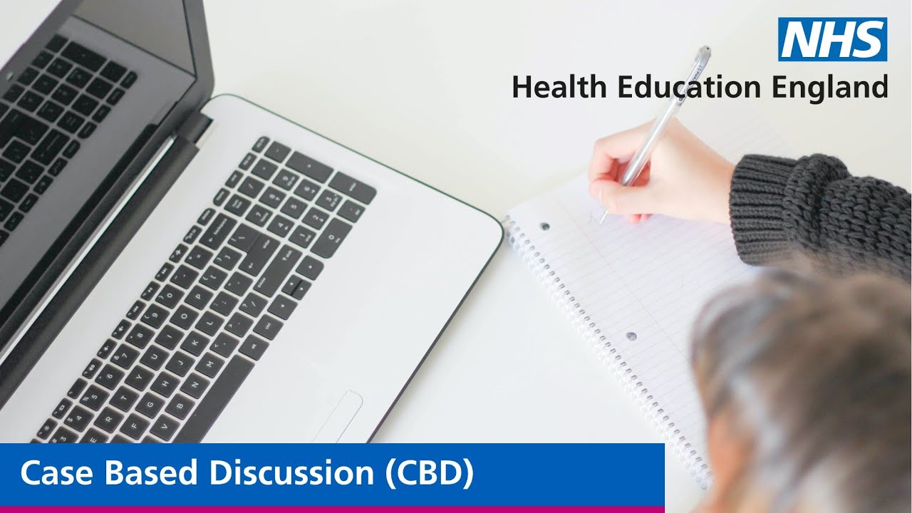 Case Based Discussion (CBD)