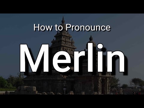 Merlin - Pronunciation and Meaning