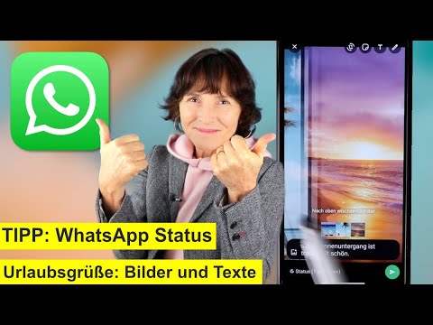 WhatsApp Tipp: Status Urlaubsgrüße mit Untertiteln. Smartphone einfach erklärt.